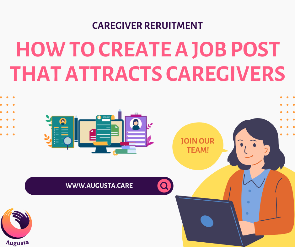 How to Create a Job Post that Attracts Caregivers - Augusta Care ...