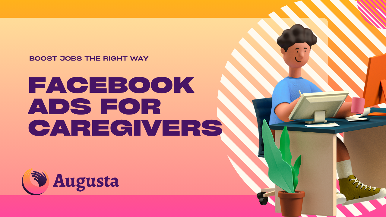 How to Boost Facebook Job Posts to Recruit Caregivers - Augusta Care ...